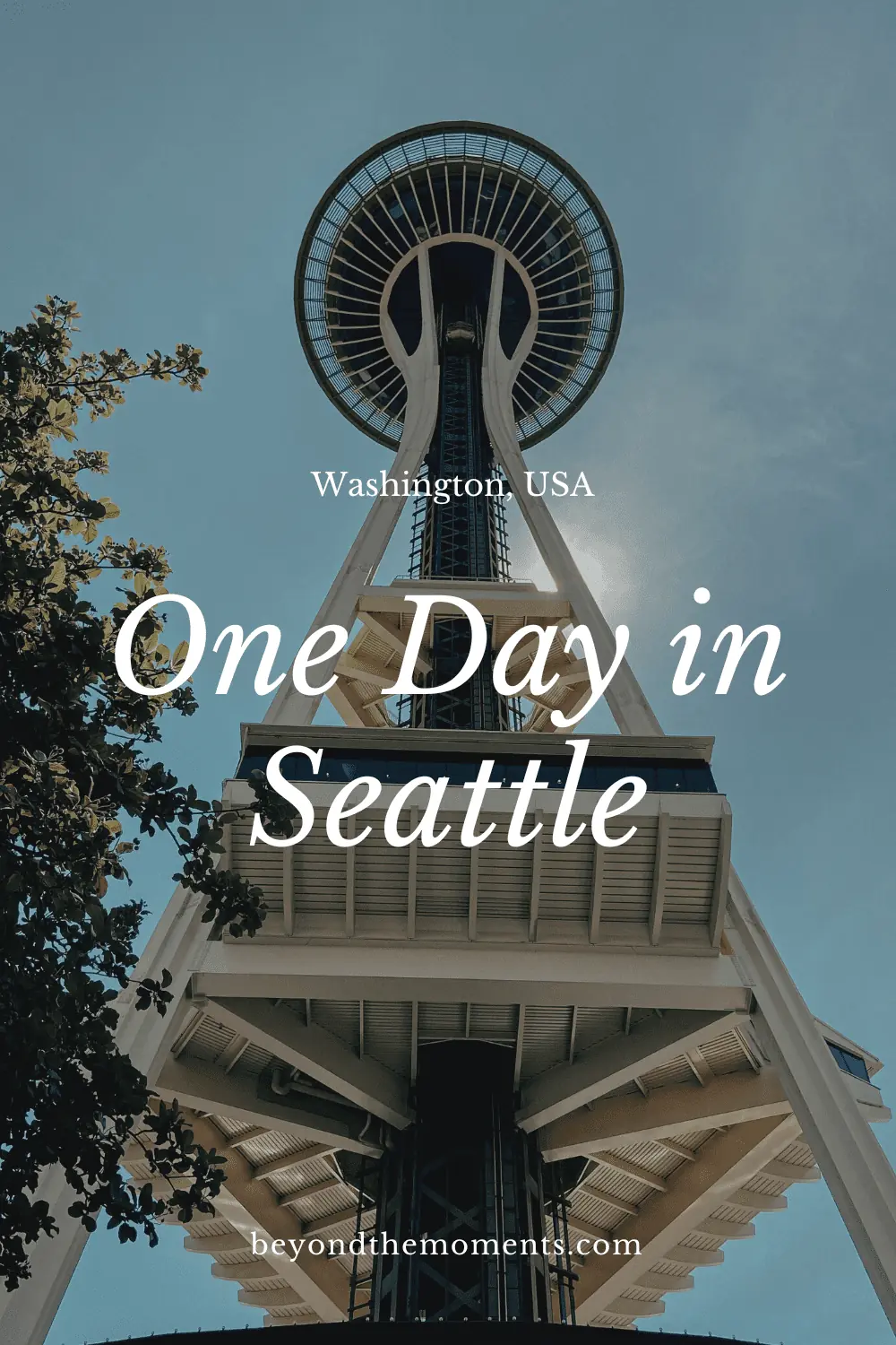 Seattle Itinerary: How to Spend One Day in the City