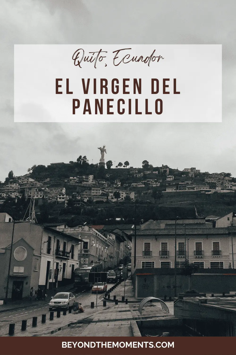 El Virgen del Panecillo: Best Viewpoint of Quito, Ecuador